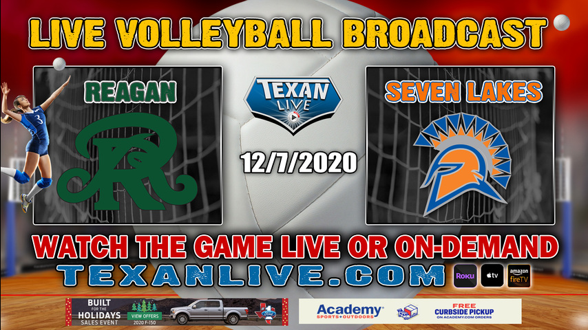 SA Reagan vs Seven Lakes - 5:00PM -12/7/2020- Volleyball - Semi-Finals ...