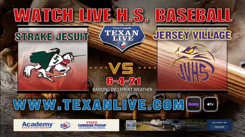 Strake Jesuit vs Jersey Village – Game Two – 7PM – 6/4/21 – Schroeder ...