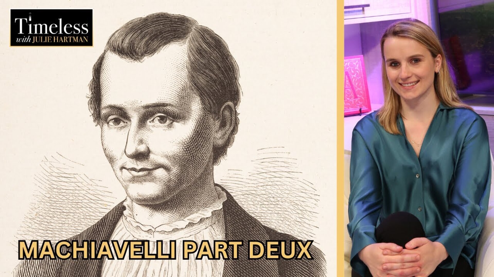 Timeless: Machiavelli: His Life and Times