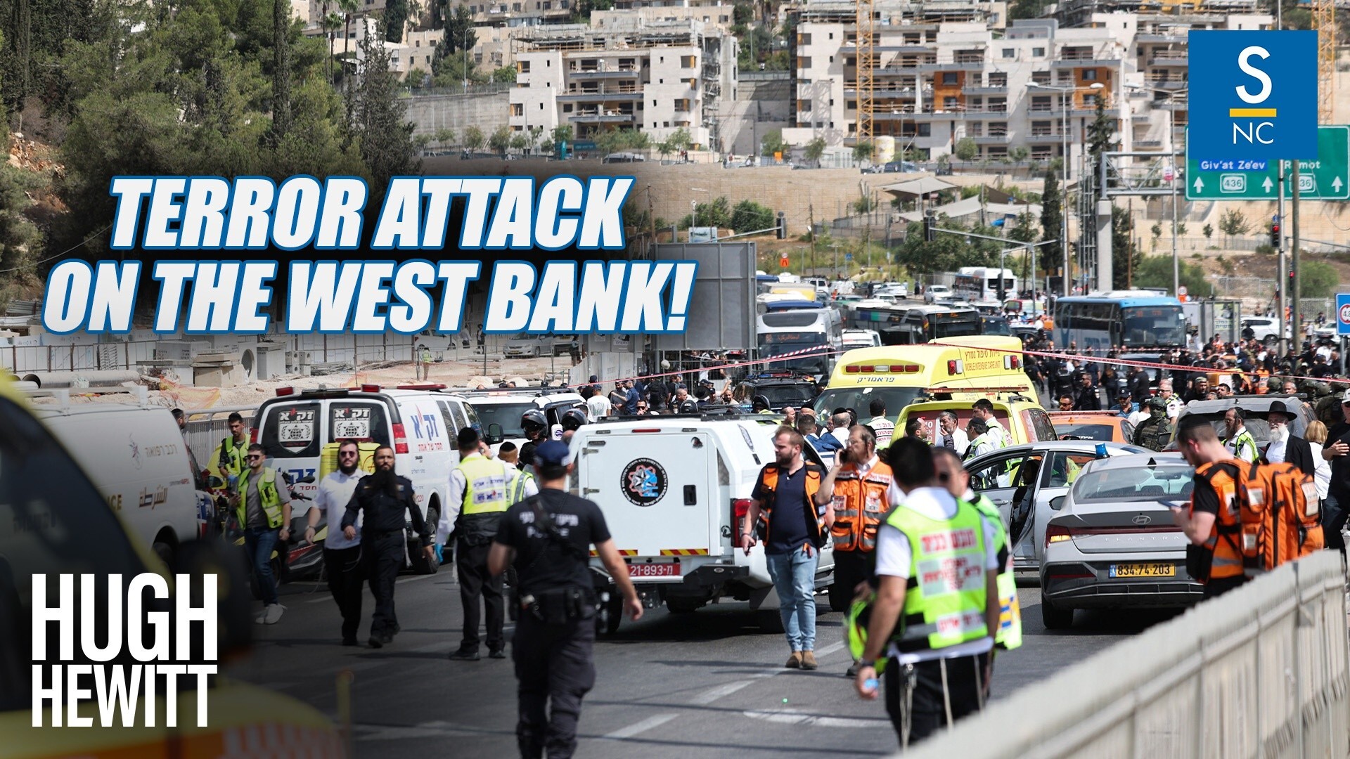 Terror Attack in Israel - Hugh Hewitt | The Light at the Top of the ...
