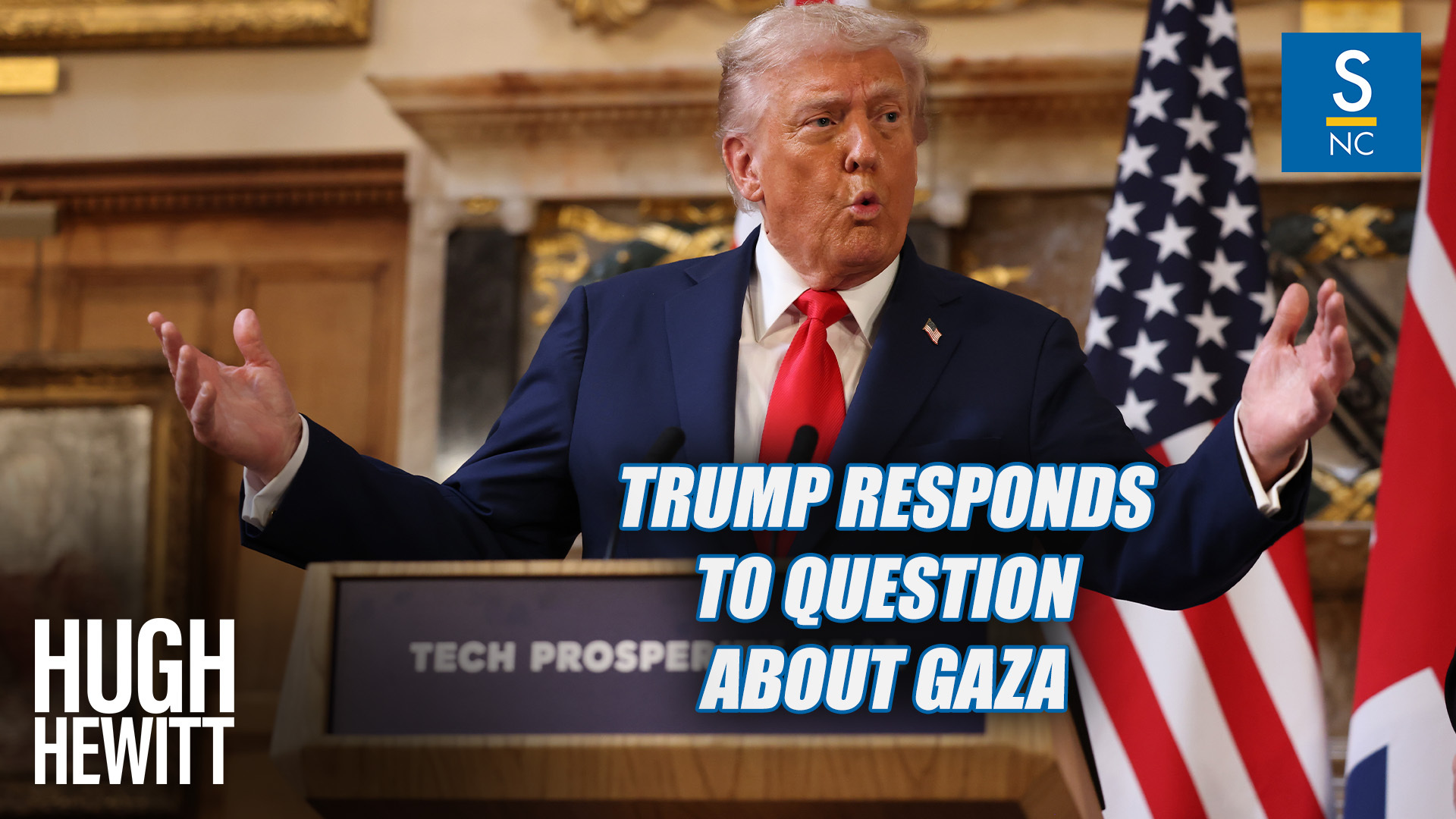 Trump Responds to UK Reporter about Gaza - Hugh Hewitt | The Light at ...