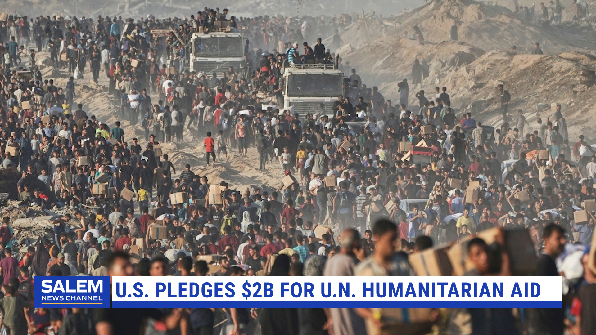 U.S. Pledges $2 Billion for U.N. Humanitarian Aid