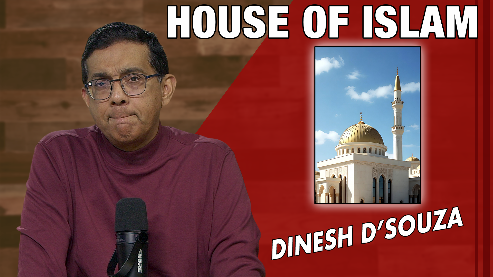 House of Islam - Dinesh D'Souza
