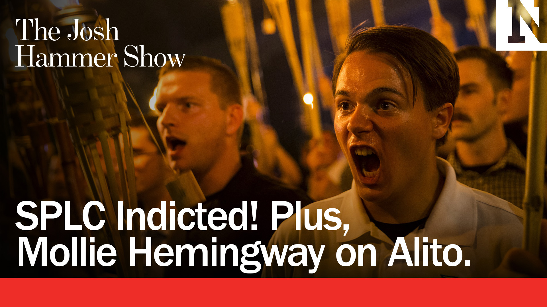 SPLC Indicted! Plus, Mollie Hemingway On Alito