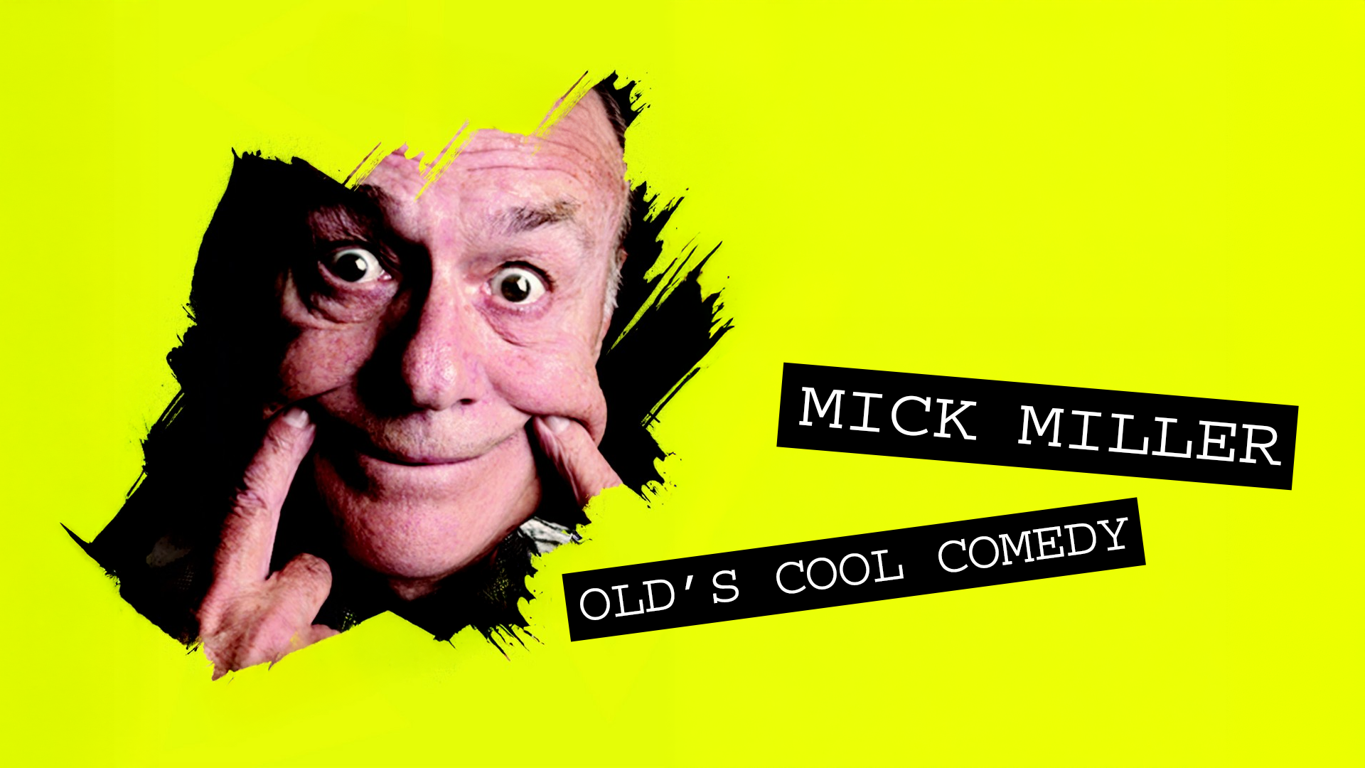 Mick Miller: Old's Cool Comedy :: USTREME